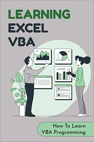 Amazon.com: Learning Excel VBA: How To Learn VBA Programming eBook : Greeson, Karisa: Kindle Store