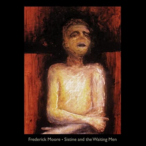 Amazon Music - Frederick MooreのSistine and the Waiting Men (Remastered) - Amazon.co.jp
