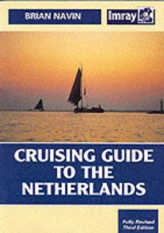 Cruising Guide to the Netherlands: Navin, Brian.: 9780852884324: Amazon ...