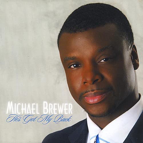 Michael Brewer - He's Got My Back - Amazon.com Music