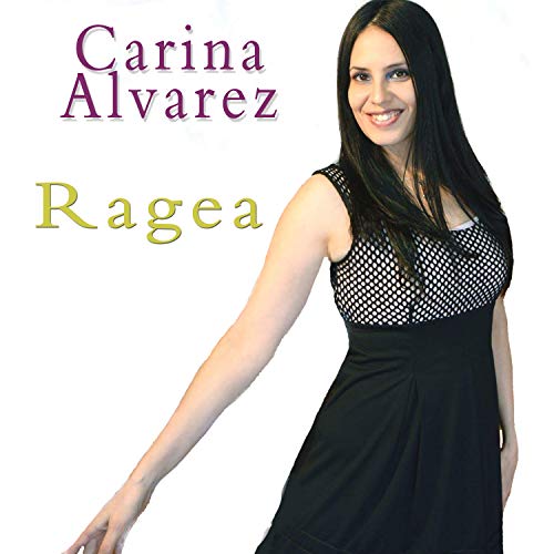 Amazon Music - Carina AlvarezのRagea - Amazon.co.jp