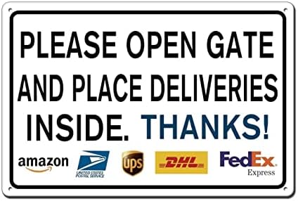 Amazon.com : Please Open Gate and Place Deliveries Inside Delivery Sign ...