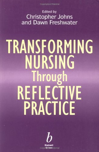 Amazon.com: Transforming Nursing Through Reflective Practice ...
