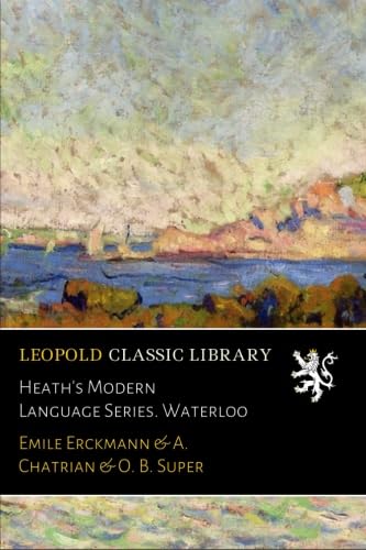 Heath's Modern Language Series. Waterloo : Amazon.in: Books