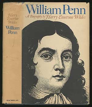 William Penn: Wildes, Harry Emerson: Amazon.com: Books