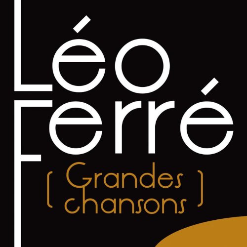 Grandes chansons de Leo Ferré en Amazon Music Unlimited