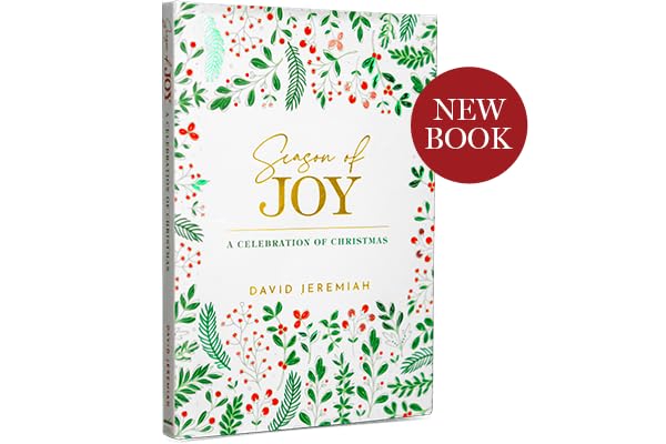 Season of Joy: A Celebration of Christmas by Dr. David Jeremiah and Turning Point: Dr. David ...
