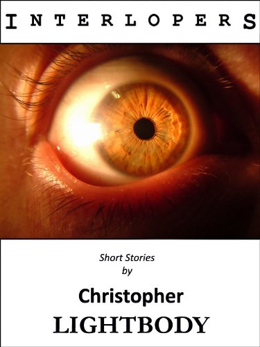 Amazon.com: Interlopers eBook : Lightbody, Christopher: Kindle Store