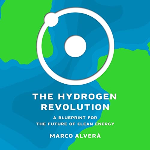 The Hydrogen Revolution: A Blueprint for the Future of Clean Energy ...