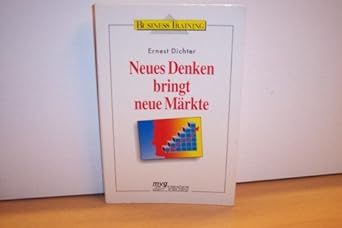 Neues Denken bringt neue Märkte - Amazon.de: Bücher