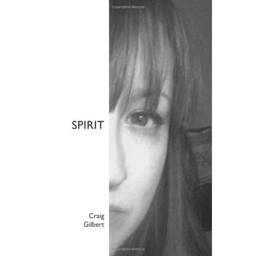 Spirit eBook : Gilbert, Craig: Amazon.co.uk: Kindle Store