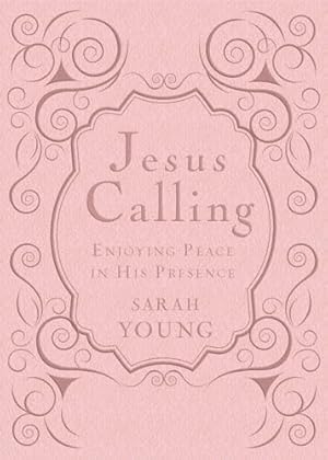 Jesus Calling, Commemorative Edition: Enjoying Peace in His Presence (A ...