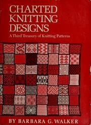 Charted Knitting Designs: A Third Treasury of Knitting Patterns by ...