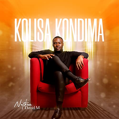 Écouter Kolisa Kondima par NATHAN DAVID M sur Amazon Music Unlimited