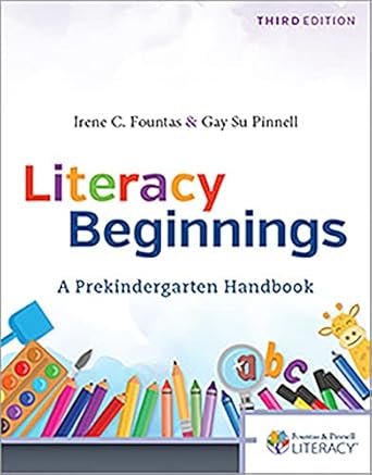Literacy Beginnings: A Prekindergarten Handbook: Fountas, Irene C ...
