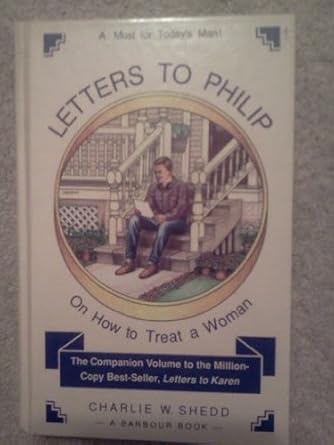 Letters to Philip: Shedd, Charlie W.: 9781557481597: Amazon.com: Books
