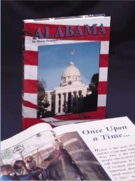 Alabama: The History, Geography, Economics And Civics of an American ...