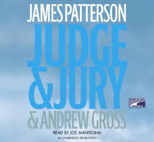 Amazon.com: Judge Jury: 9781415930991: James Patterson and Andrew Gross ...