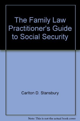 The family law practitioner's guide to social security: Stansbury ...