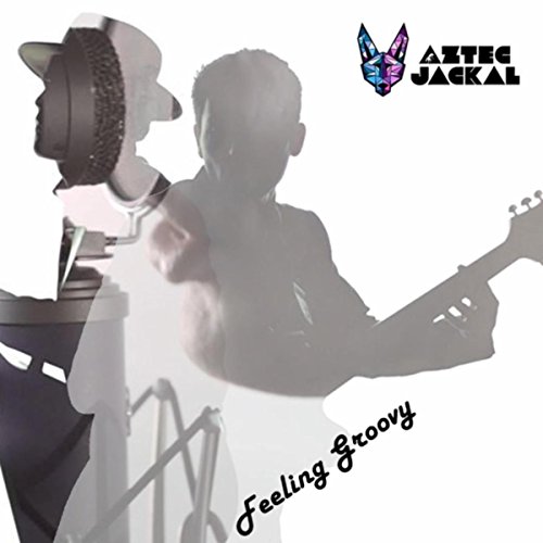 Play Feeling Groovy EP by Aztec Jackal on Amazon Music