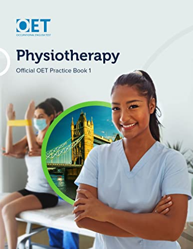 OET Physiotherapy: Official OET Practice Book 1: For tests from 31 ...