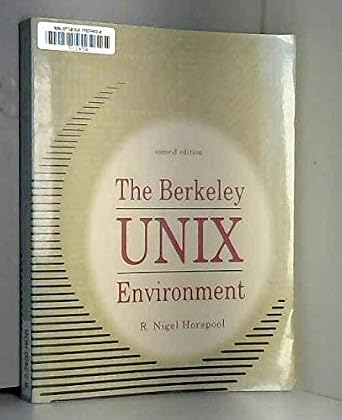 The Berkeley Unix Environment: Horspool, R. Nigel: 9780130893680 ...