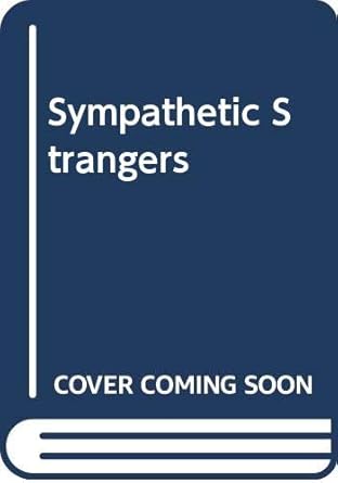 Sympathetic Strangers: Annabel Murray: 9780263760958: Amazon.com: Books