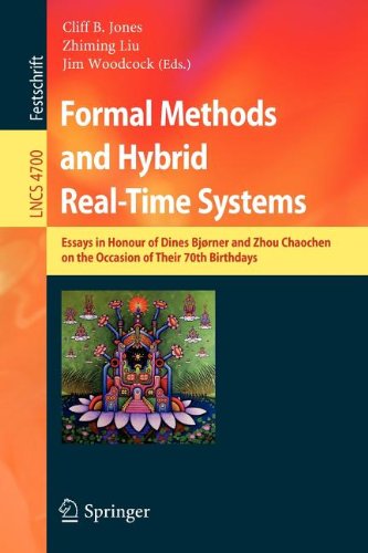 Formal Methods and Hybrid Real-Time Systems: Jones, Cliff B., Liu ...