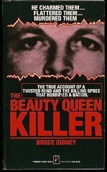 The Beauty Queen Killer: Bruce Gibney: 9781558173453: Amazon.com: Books
