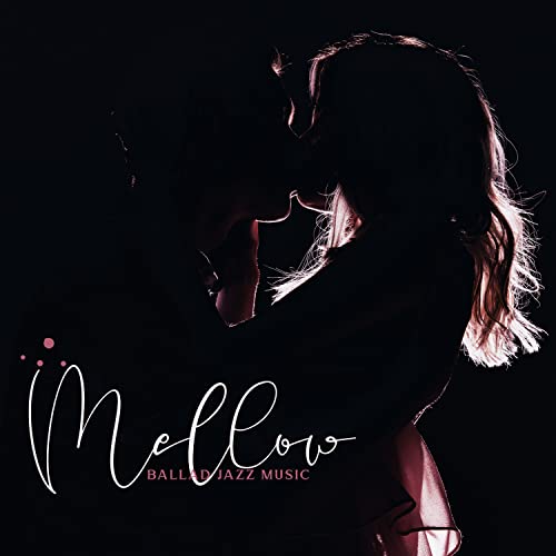 Amazon Music Unlimited - Soft Jazz Mood 『Mellow Ballad Jazz Music ...