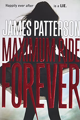 Amazon.com: Maximum Ride Forever (Maximum Ride, 9): 9780316207485 ...