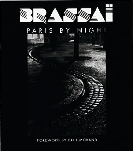 Brassai Paris By Night: Morand, Paul: 9782080105912: Amazon.com: Books