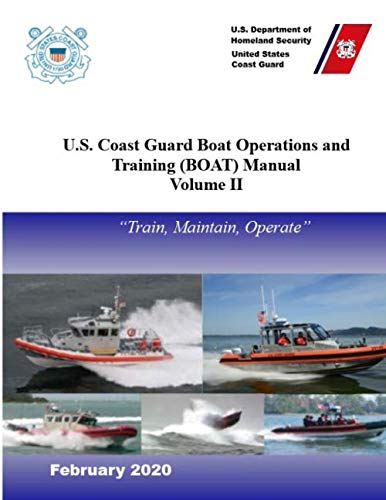 Amazon.com: U.S. Coast Guard Boat Operations and Training (BOAT) Manual ...