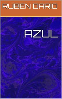 AZUL (Spanish Edition) eBook : DARIO, RUBEN: Amazon.in: Kindle Store