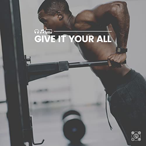Amazon.com: Give It Your All : Treadmill Workout Music, Work Out Music ...