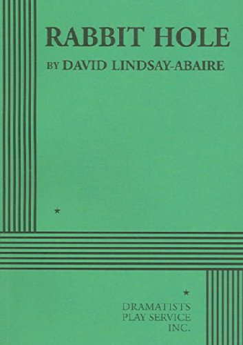 Rabbit Hole: A Play: David Lindsay-Abaire: 9780822221548: Amazon.com: Books