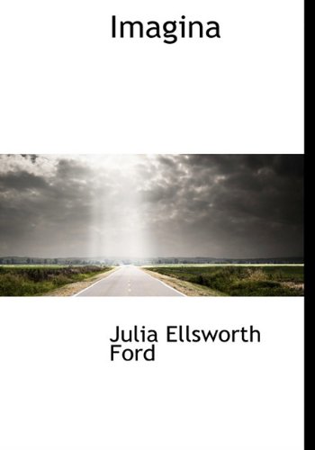 Imagina : Ford, Julia Ellsworth: Amazon.in: Books