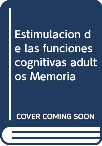 Estimulación de las funciones cognitivas adultos Memoria : León Lopa ...