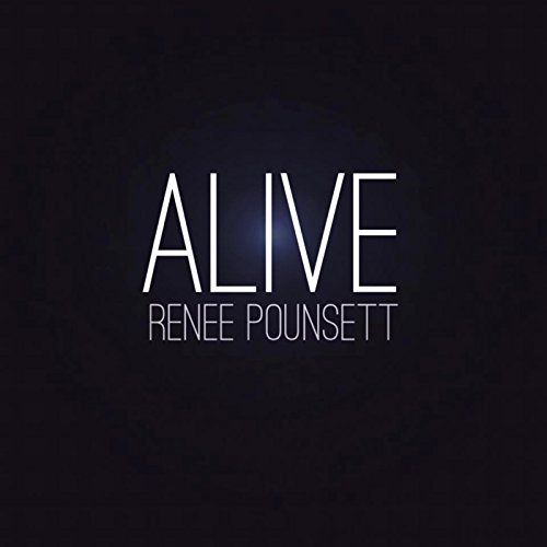 Amazon.com: Alive : Renee Pounsett: Digital Music