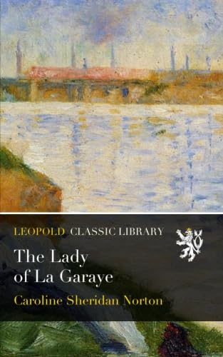 The Lady of La Garaye : Sheridan Norton, Caroline: Amazon.in: Books