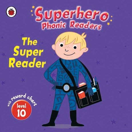 Superhero Phonic Readers: The Super Reader (Level 10): Ross, Mandy ...