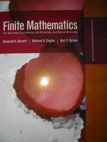 Finite Mathematics Custom Edition for University of Louisville (For ...