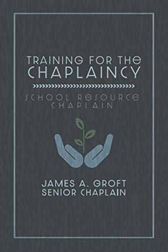 Amazon.com: Training for the Chaplaincy: Schools (School Chaplain ...