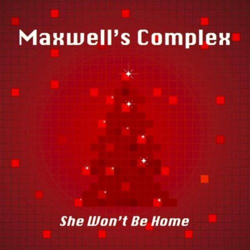Play She Won't Be Home by Maxwell's Complex on Amazon Music