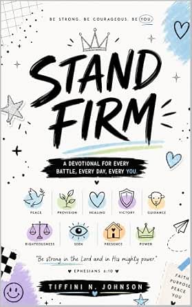 Amazon.com: Stand Firm: A Devotional for Every Battle, Every Day, Every ...