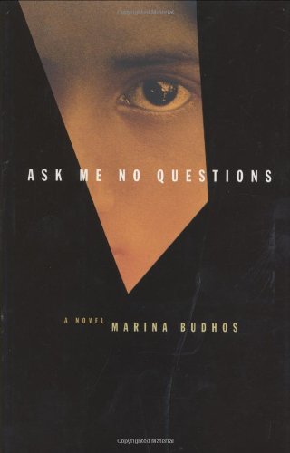Amazon.com: Ask Me No Questions: 9781416903512: Budhos, Marina: Books