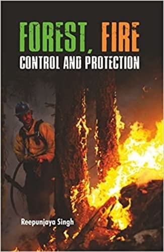 Buy Forest Fire Control and Protection Book Online at Low Prices in ...