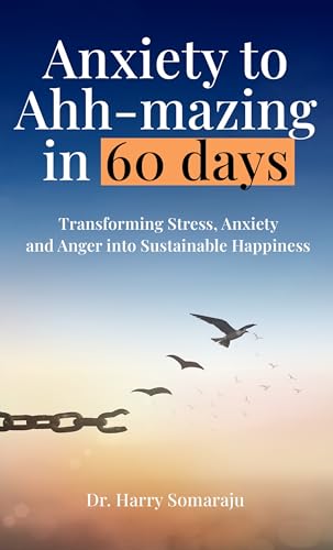 Book review of Anxiety to Ahh-mazing in 60 Days - Readers' Favorite ...