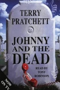 Johnny and the Dead: Amazon.co.uk: Terry Pratchett: 9780552140331: Books