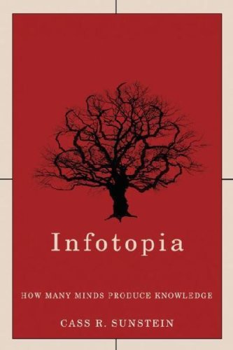 Infotopia: Cass R. Sunstein: Amazon.com: Books